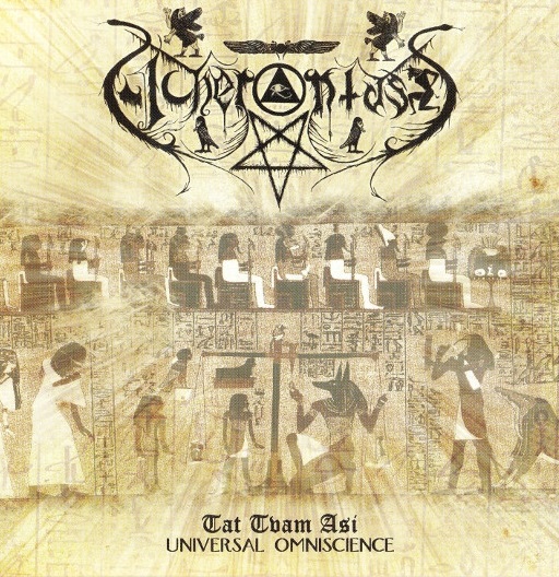 Acherontas (GRE) – Tat Tvam Asi (Universal Omniscience) DIGI-CD ...